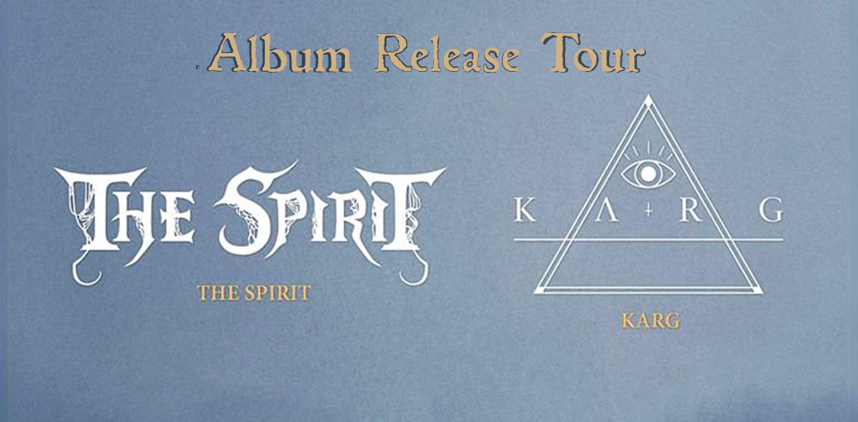 Double Release Tour Karg + The Spirit - Dark-Art