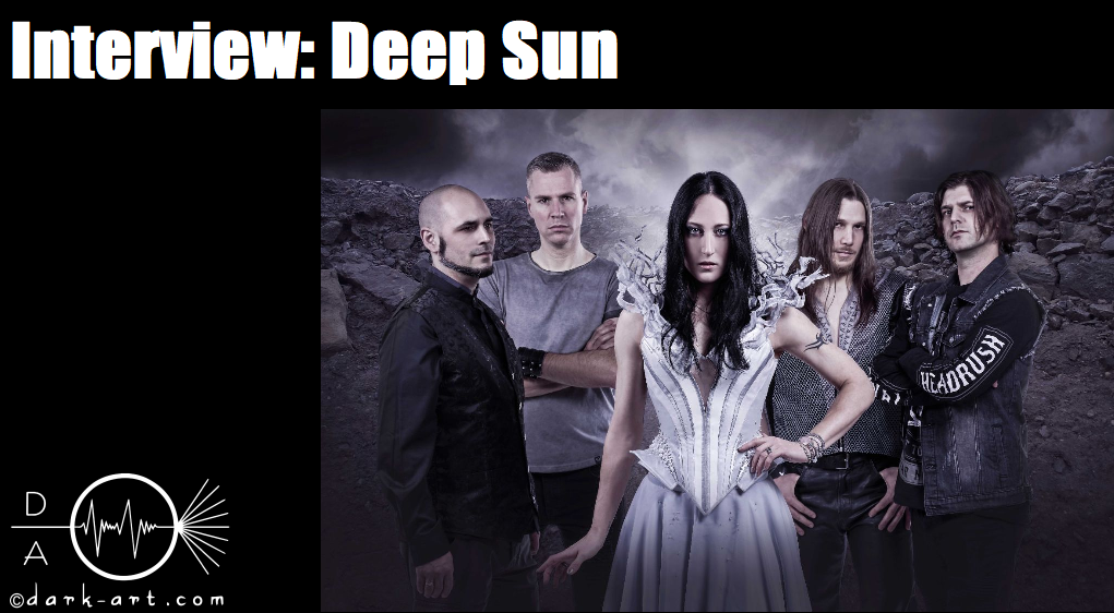 Interview: Deep Sun - Dark-Art