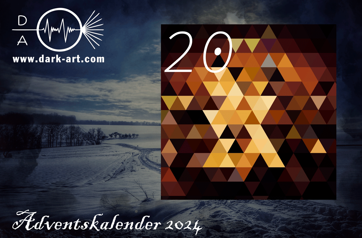 Adventskalender: Türchen 20 - Dark-Art